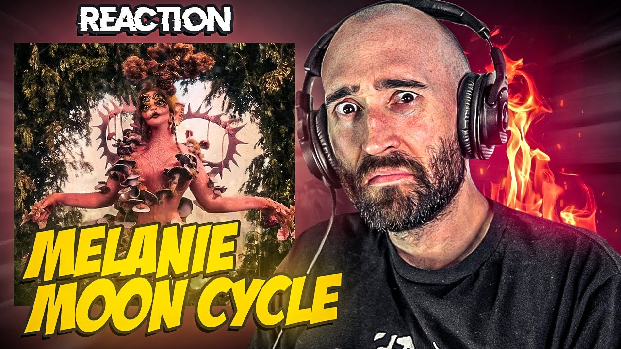 MELANIE MARTINEZ - MOON CYCLE [FIRST TIME REACTION] - YouTube