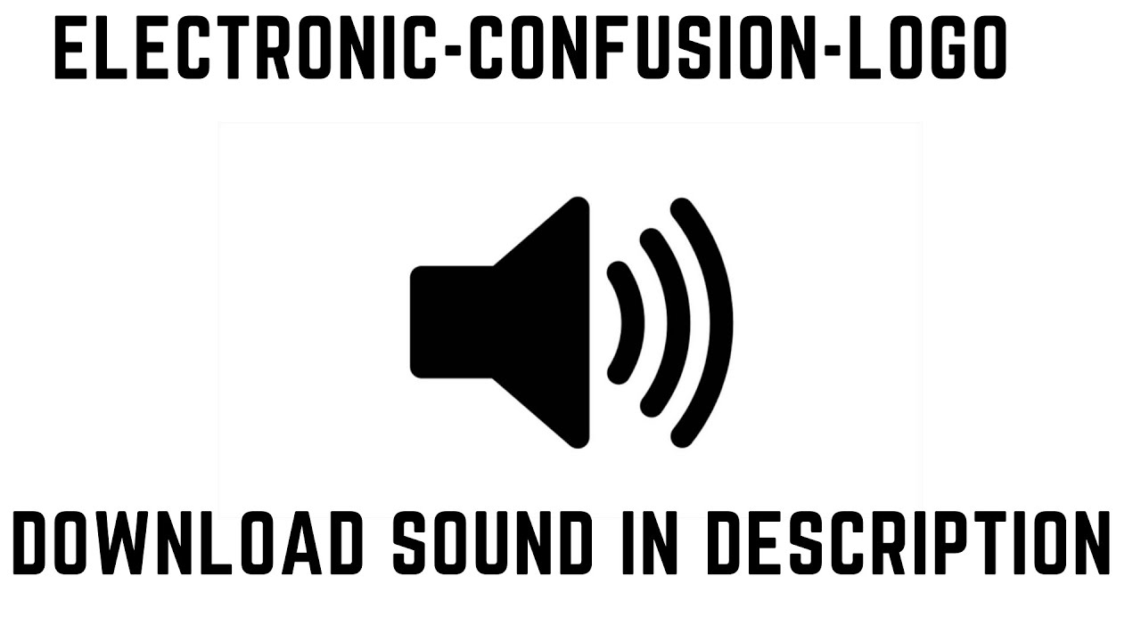 Electronic-confusion logo|(sound effects HD) - YouTube