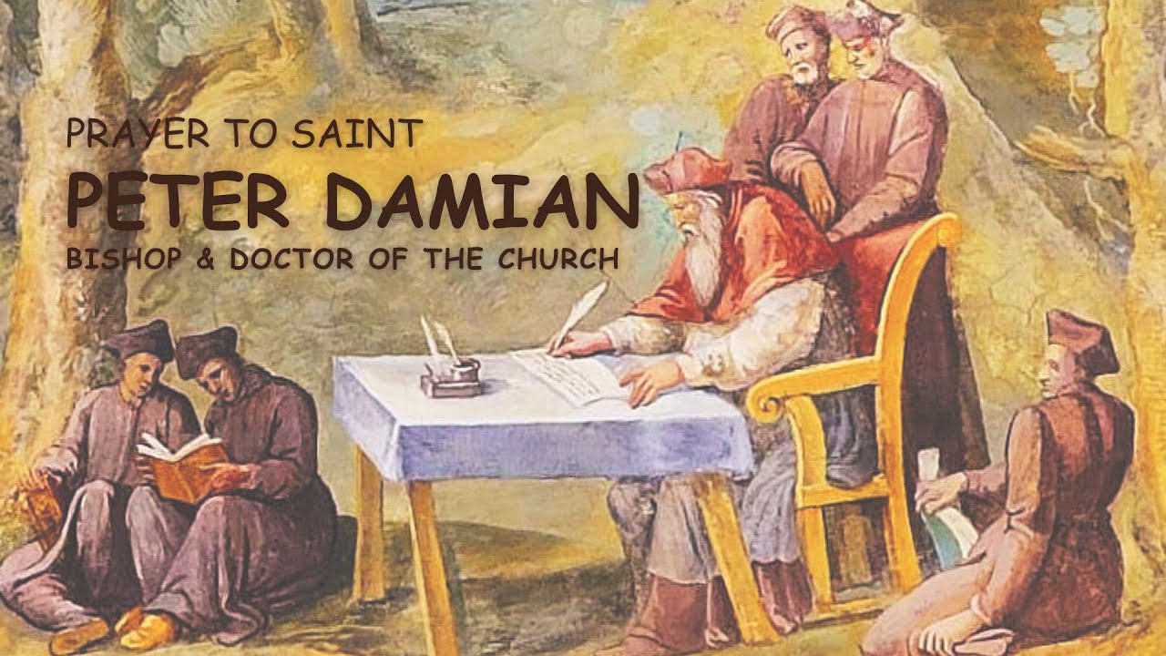 Prayer to Saint Peter Damian - Bishop & Doctor of the Church - YouTube