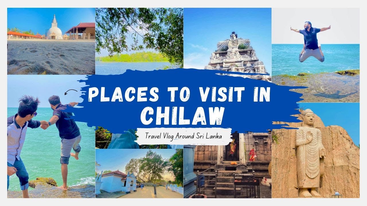 හලාවත සංචාරය කල යුතුම ස්ථාන | Places to visit in Chilaw | Halawatha ...