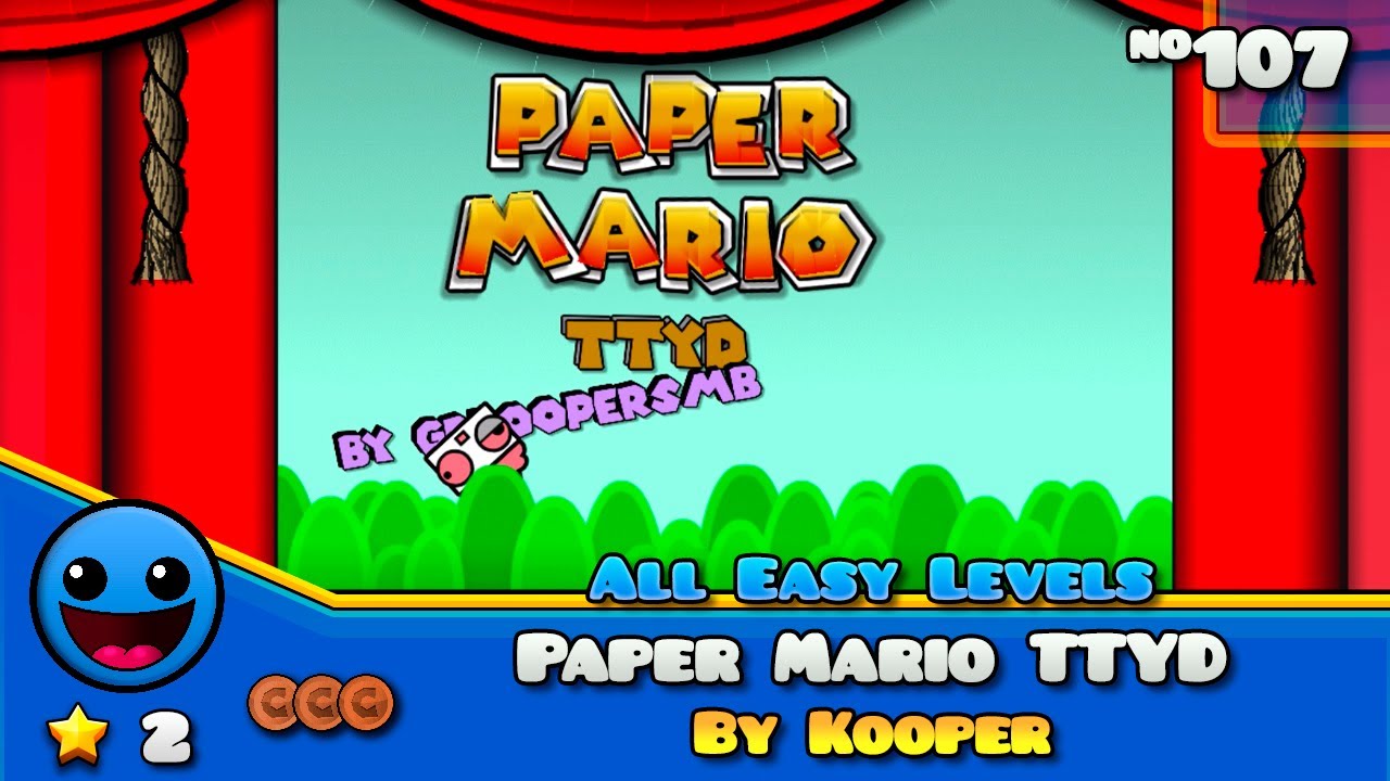 Geometry Dash - "Paper Mario TTYD" By Kooper [100%] | GDP: Easy Levels ...