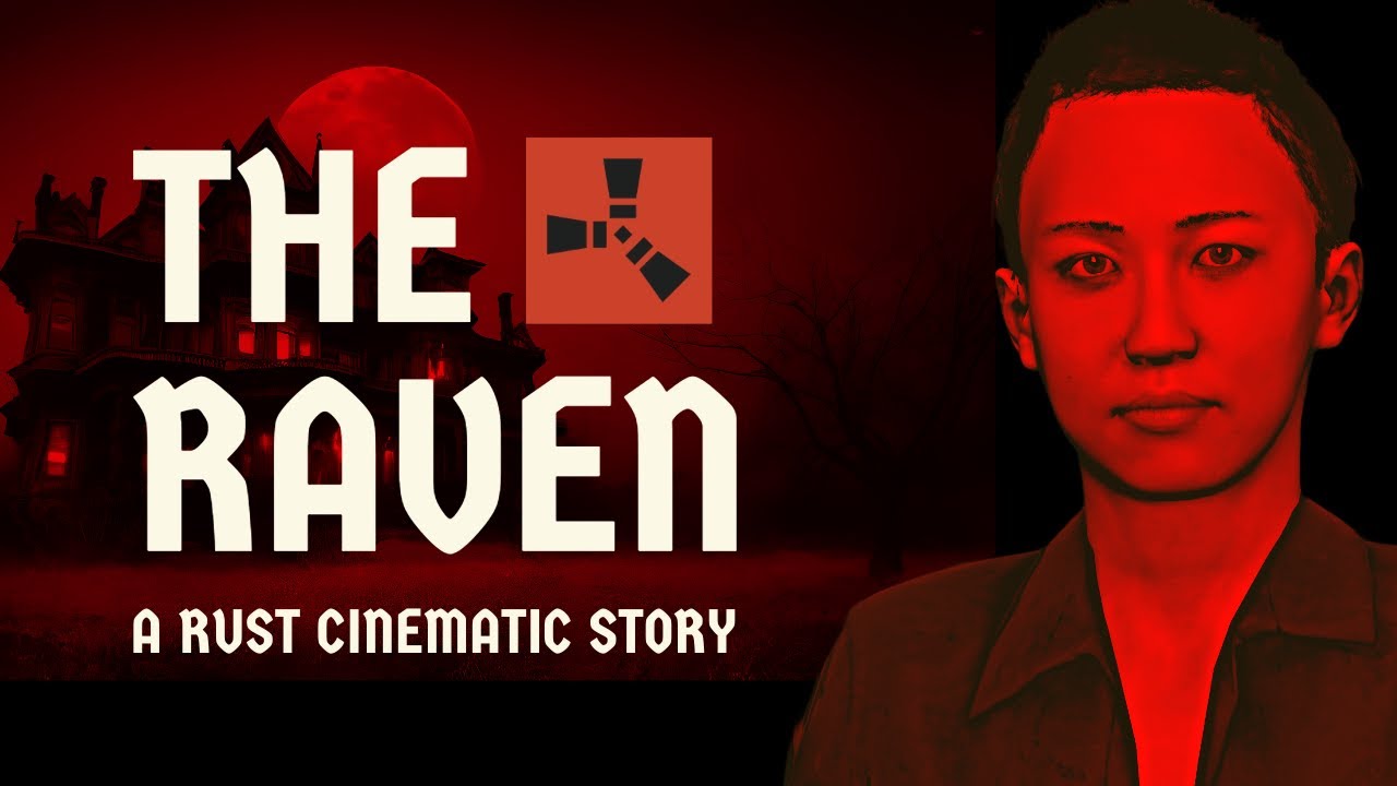 The Raven - A Rust Cinematic Story - YouTube