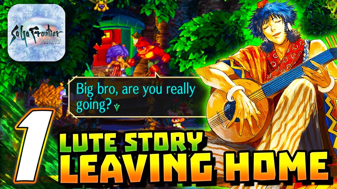 SAGA FRONTIER REMASTERED LUTE: PART 1 Leaving Home, Finish Rune ...