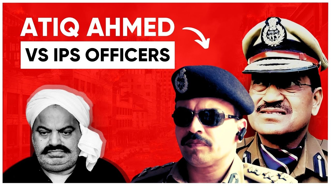 IPS Officers in Action: The Untold Story Behind the Atiq Ahmed Case ft ...