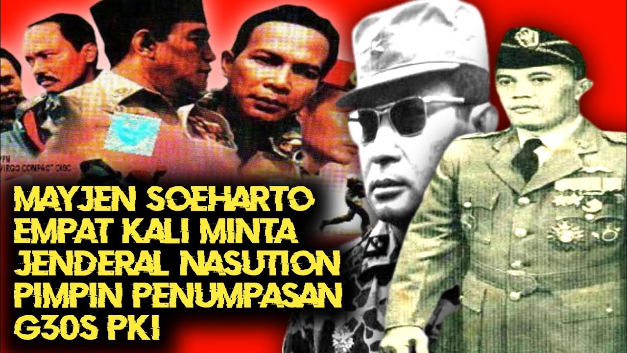 Fakta tentang Jenderal Nasution dan Soeharto Ini Jarang Terungkap - YouTube