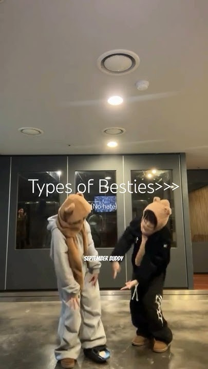 Which type of Bestie you have!?💞🥰 - YouTube