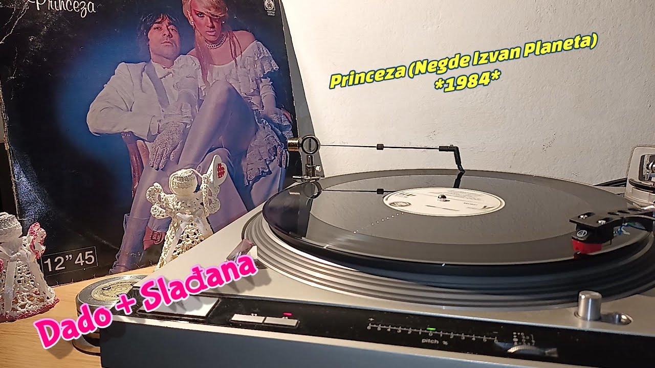 Slađana + Dado – Princeza (Negde Izvan Planeta) *1984* /// *vinyl rip ...