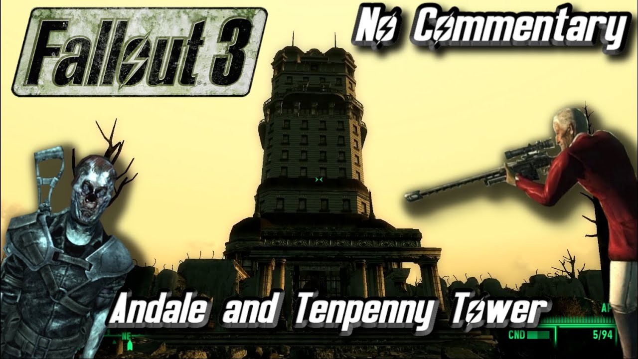 Andale and Tenpenny Tower - Fallout 3 Gameplay - part 23 (No Commentary ...