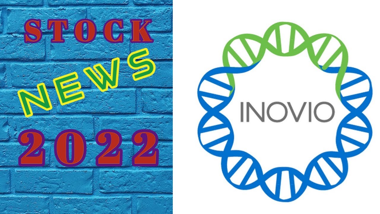 INO STOCK | INOVIO PHARMACEUTICALS NEWS IN 2022 - YouTube