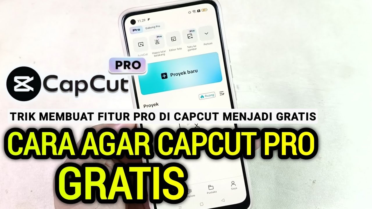 Cara Agar CapCut Pro Gratis - YouTube