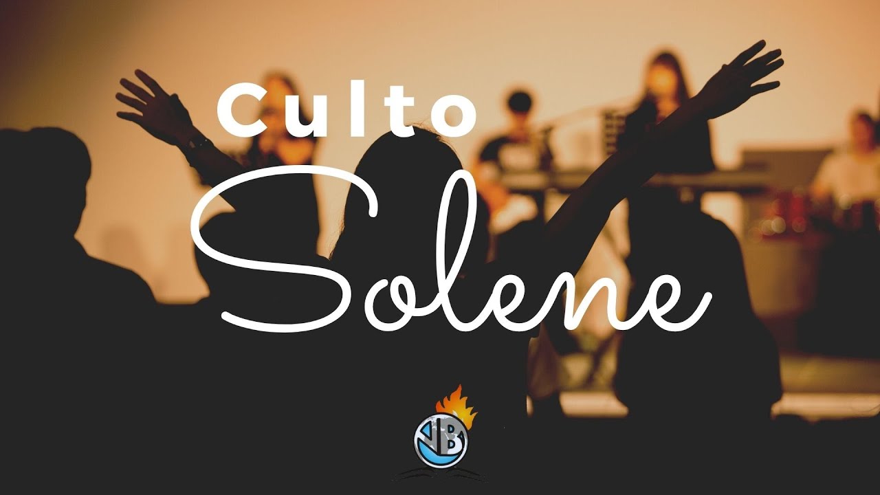 Culto Solene 19/07/2020 - YouTube