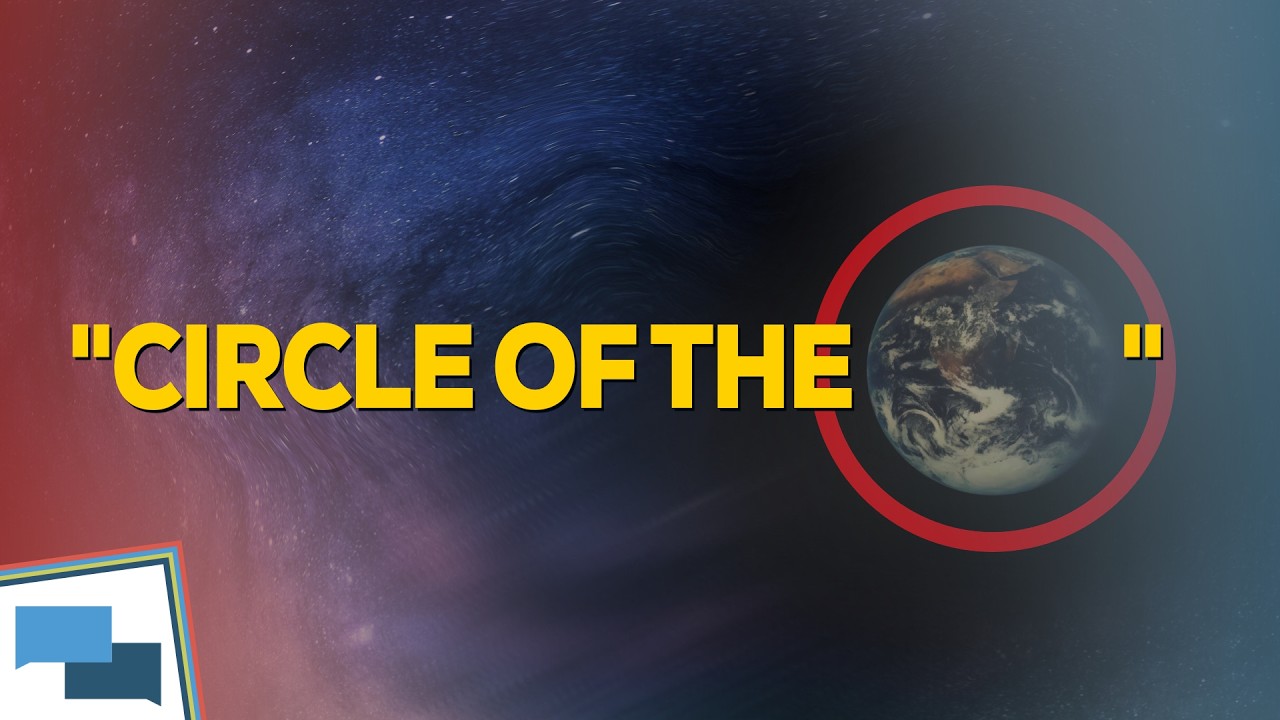 What is the circle of the earth in Isaiah 40:22? | GotQuestions.org ...