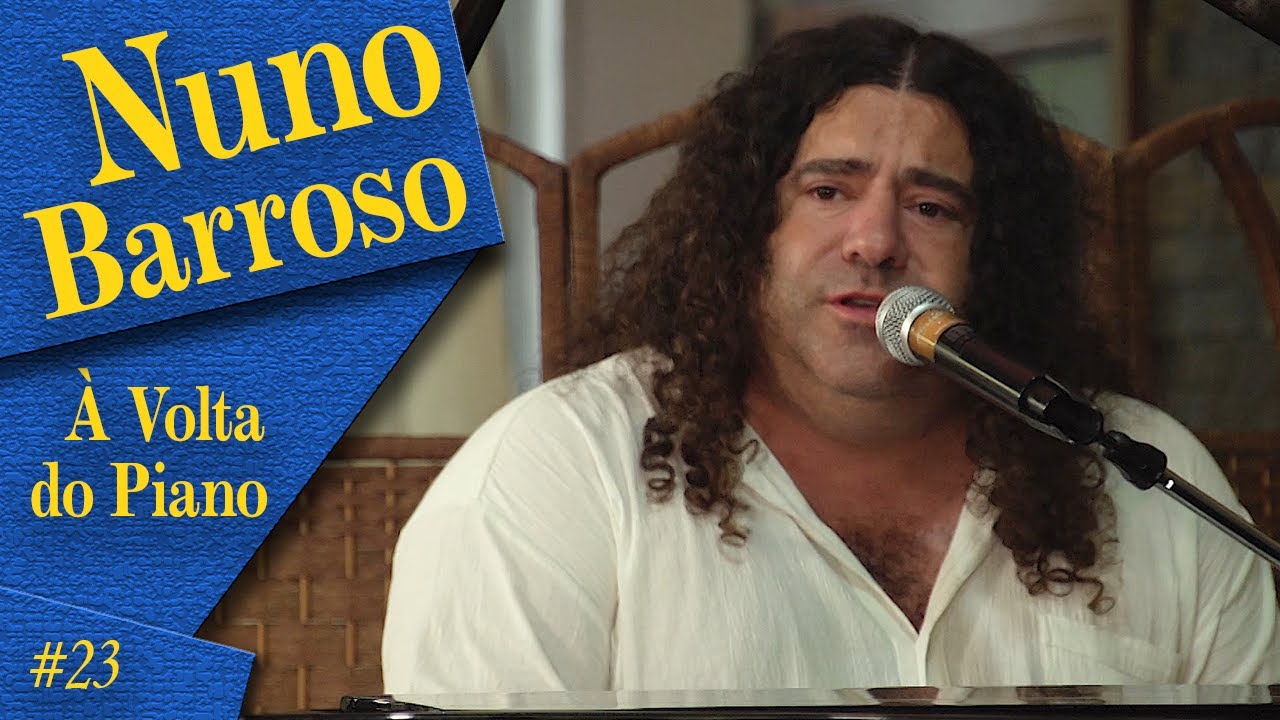Nuno Barroso - À Volta do Piano #23 - YouTube