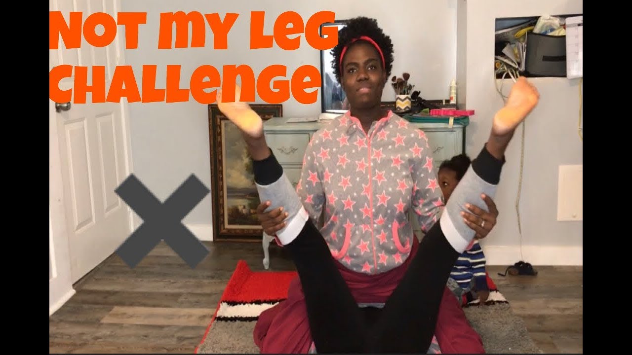 NOT MY LEG CHALLENGE | big fail| - YouTube