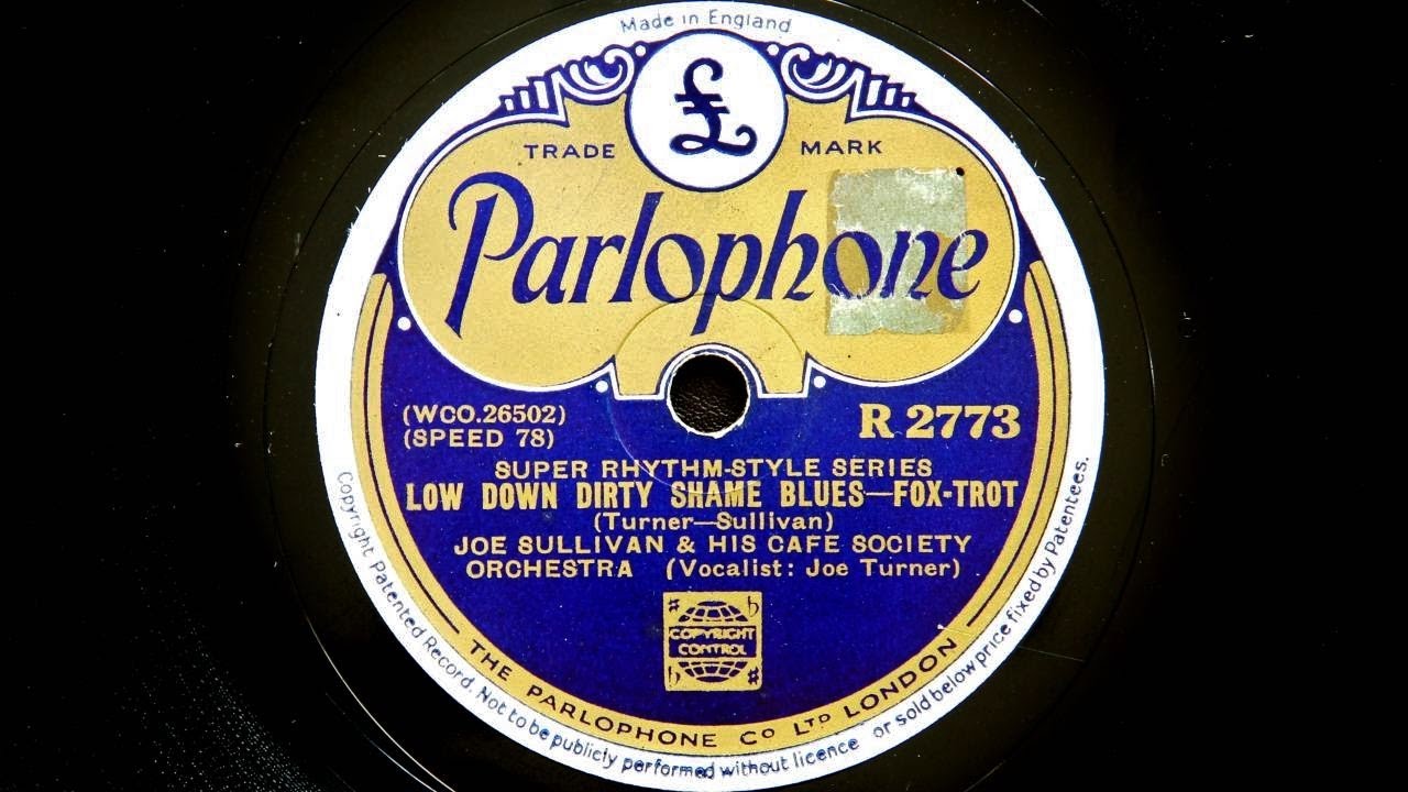 Jo Sullivan and His Cafe Society Orchestra - Low Down Dirty Shame Blues ...