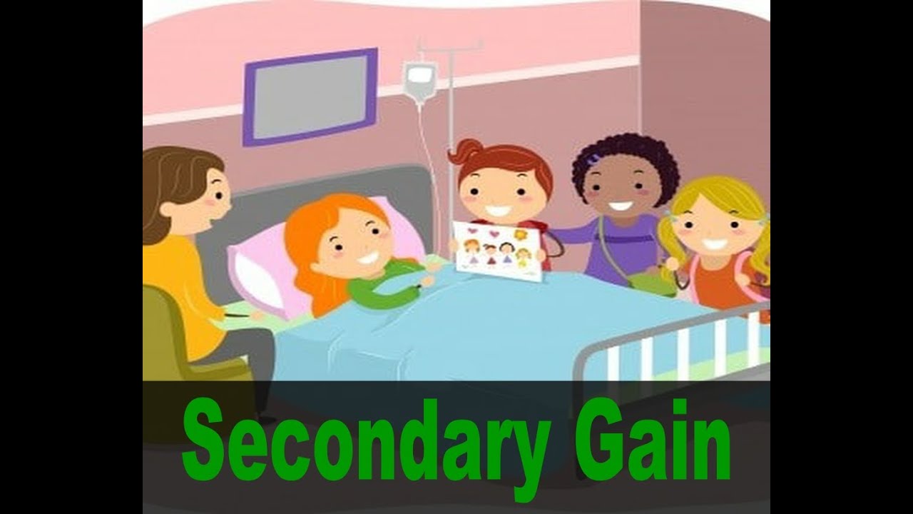 The Hidden Benefits of Illness, Understanding Secondary Gain ...