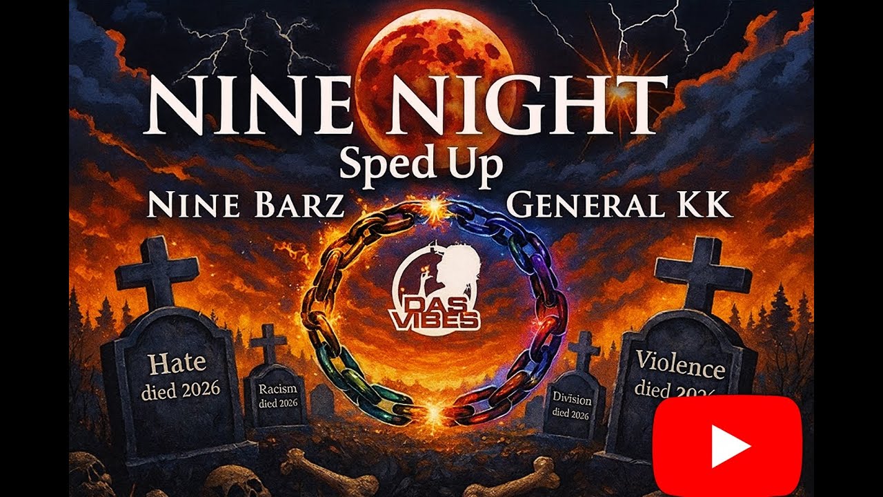 Nine Night (Sped Up) - Nine Barz, General KK - Dasvibes | Official ...