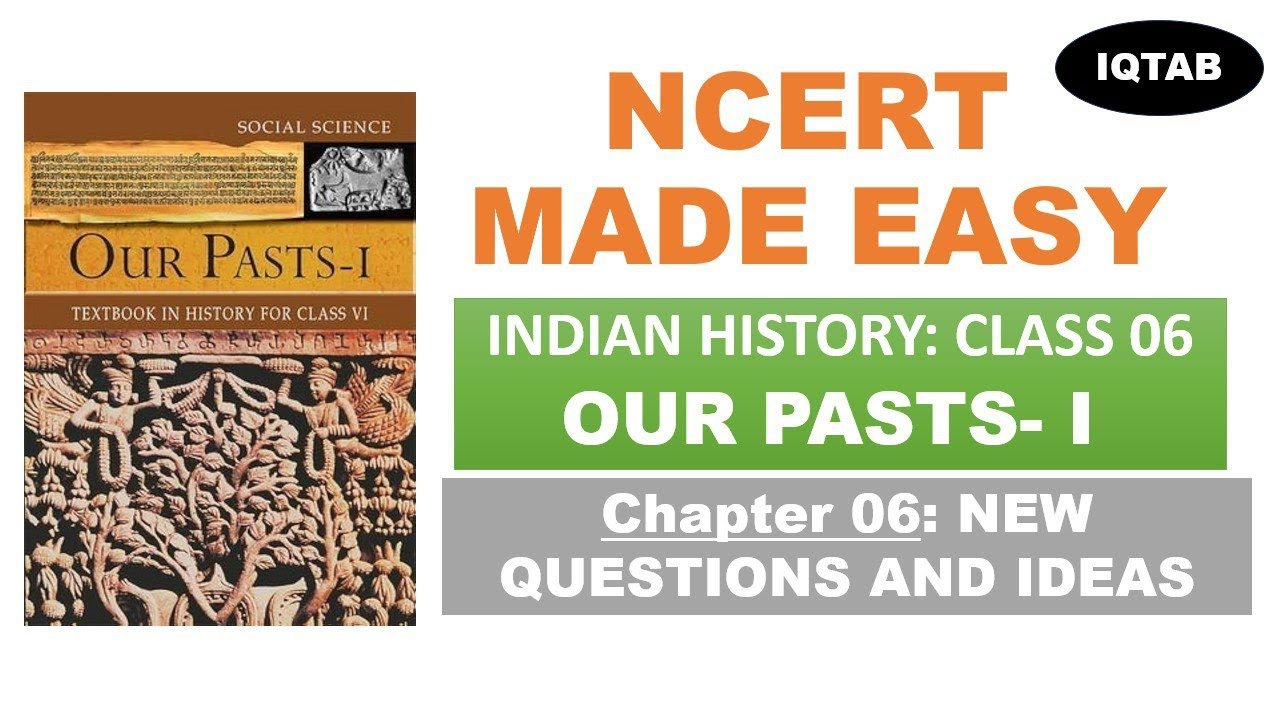 Indian History| NCERT Class 6th : Our Pasts-1| Chapter 06: NEW ...