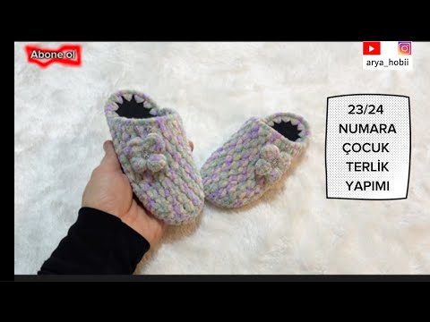 23/24 no ÇOCUK TERLİK YAPIMI❗️1 SAATTE BİR ÇİFT ÖR 😍 KADİFE İP TERLİK MODELİ❗️TÜM DETAYLARIYLA 🫶