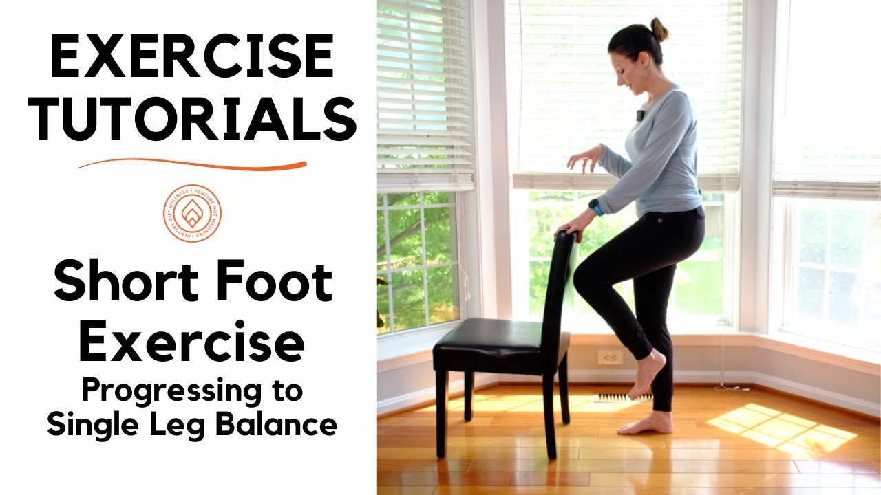 How to Perform the Short Foot Exercise Progressing to Single Leg ...