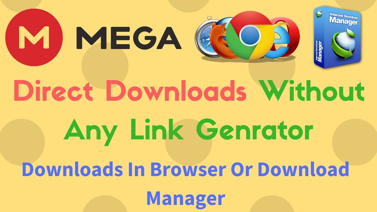 Direct Download Mega.NZ Downlaods In Browser Or Download Manager ...