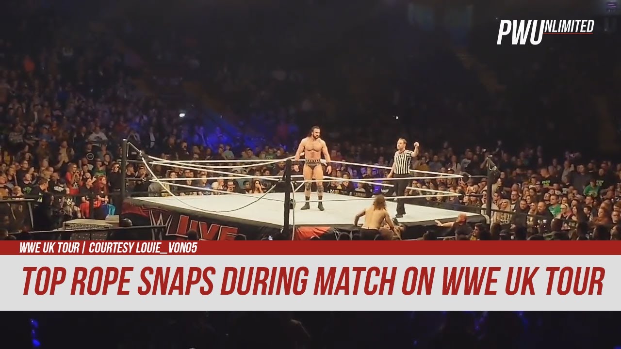 WATCH: Top Rope Snaps During Match On WWE UK Tour - YouTube