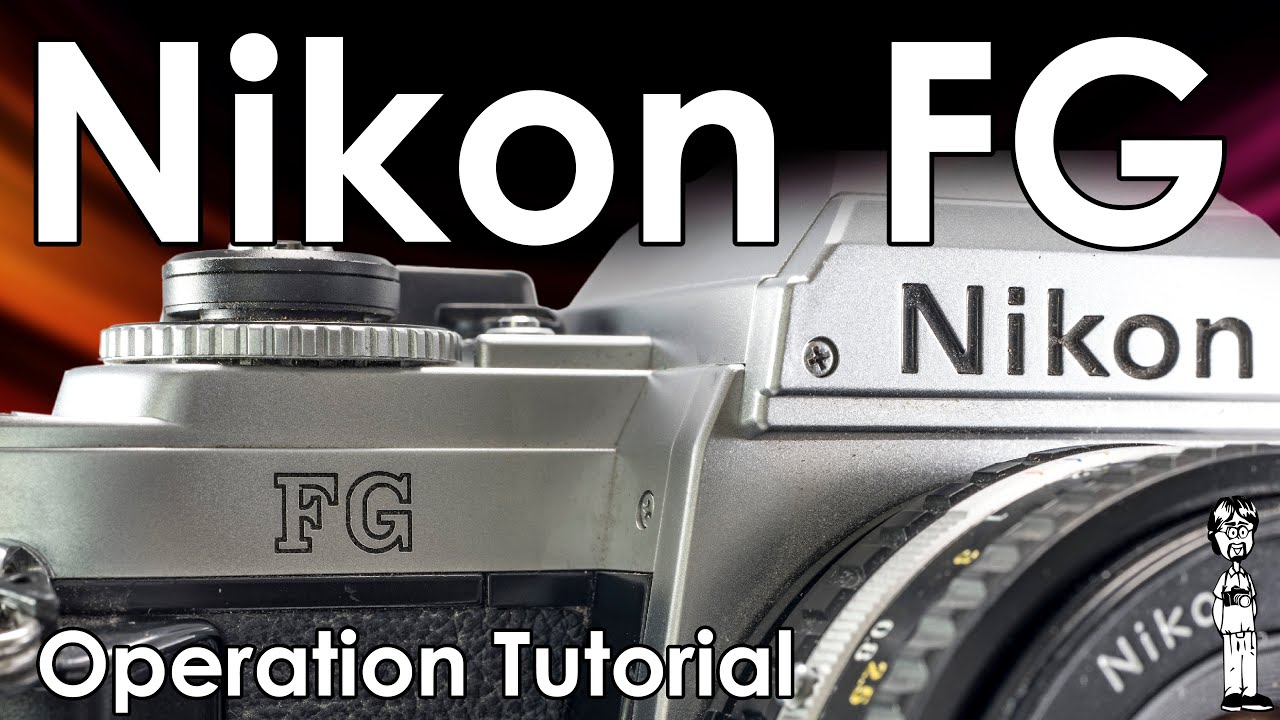 Nikon FG Operational Tutorial Walkthrough | Load Film, Change Batteries ...