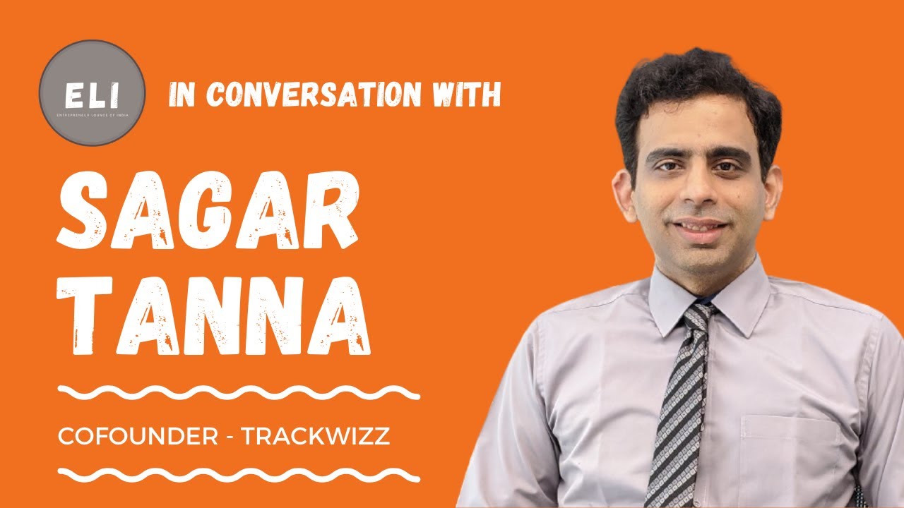 ELI - 167 | Sagar Tanna (Co Founder of TrackWizz - fighting financial crime) - YouTube