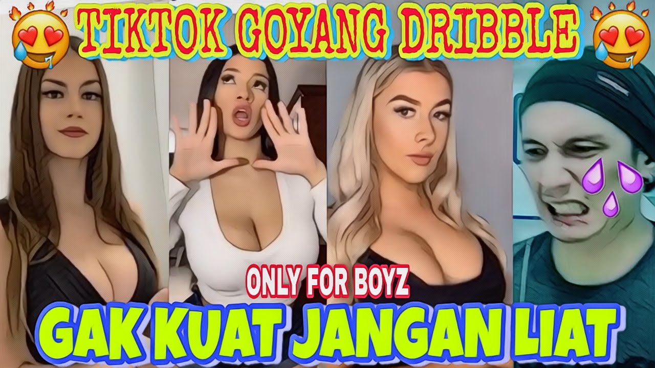 GOYANG DRIBBLE BIKIN NAFSU ..TIKTOK HOT ID 2020 .. TIKTOK HOT ONLY FOR BOYS - YouTube