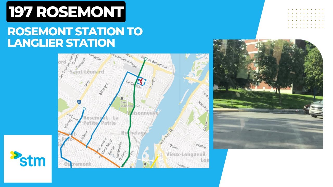 STM 197 Rosemont - Rosemont Station To Langlier Station - Full Route ...