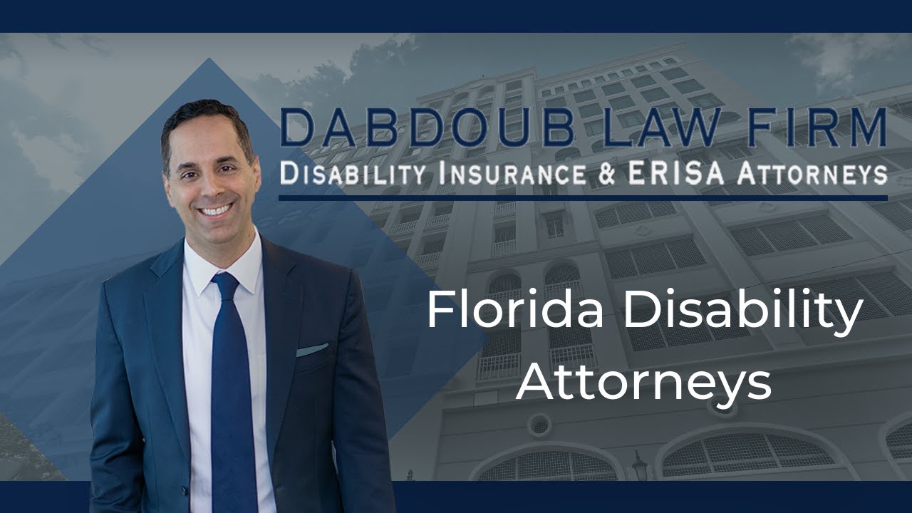 Florida Disability Attorneys | Dabdoub Law Firm - YouTube