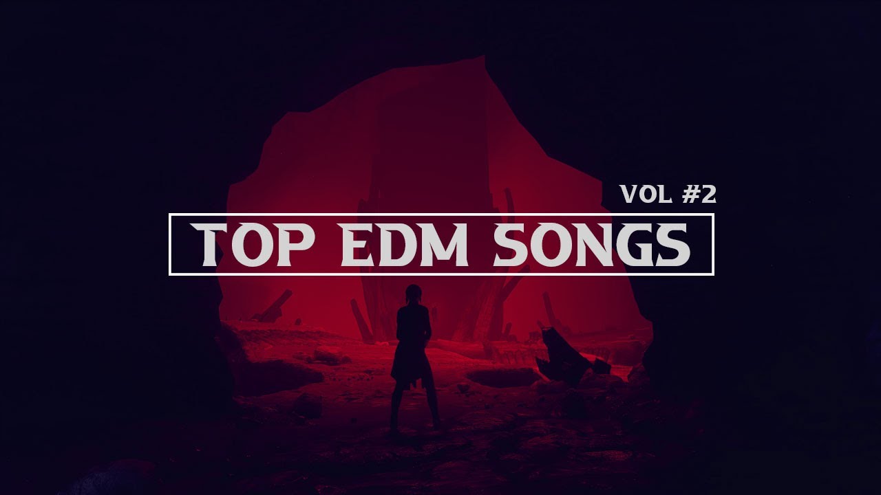 TOP EDM SONGS 2021 EDM MIX Vol 2 YouTube top-edm-songs-2021-edm-mix-vol-2-youtube