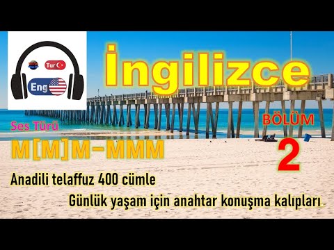 İngilizce [Bölüm 2] Ses Türü M[M]M-MMM / Yerel Telaffuz / Kısa ve kolay 400 cümleler
