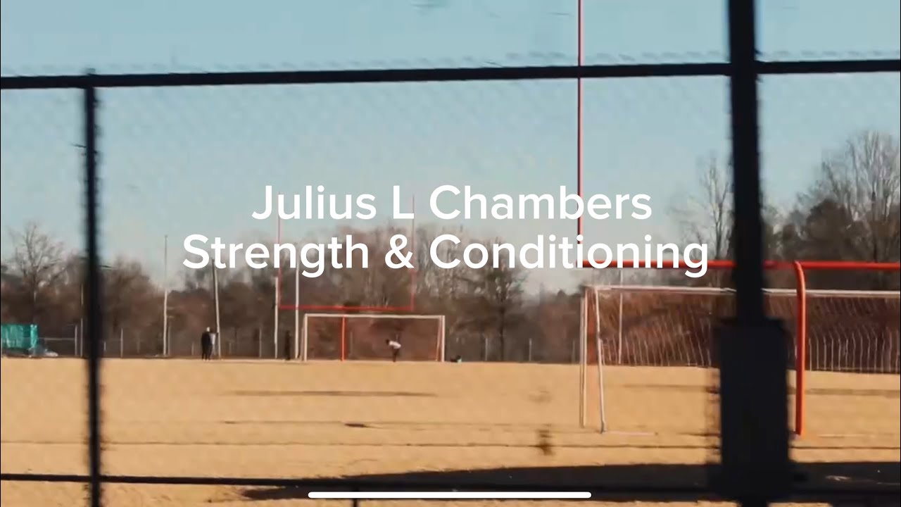 Julius L Chambers Football S&C Ep.1 - YouTube