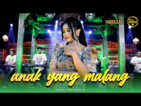 ANAK YANG MALANG - Sherly KDI Adella - OM ADELLA