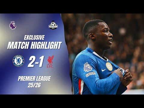 Chelsea vs Liverpool 2-1 Highlights & Goals Premier League, Moisés ...