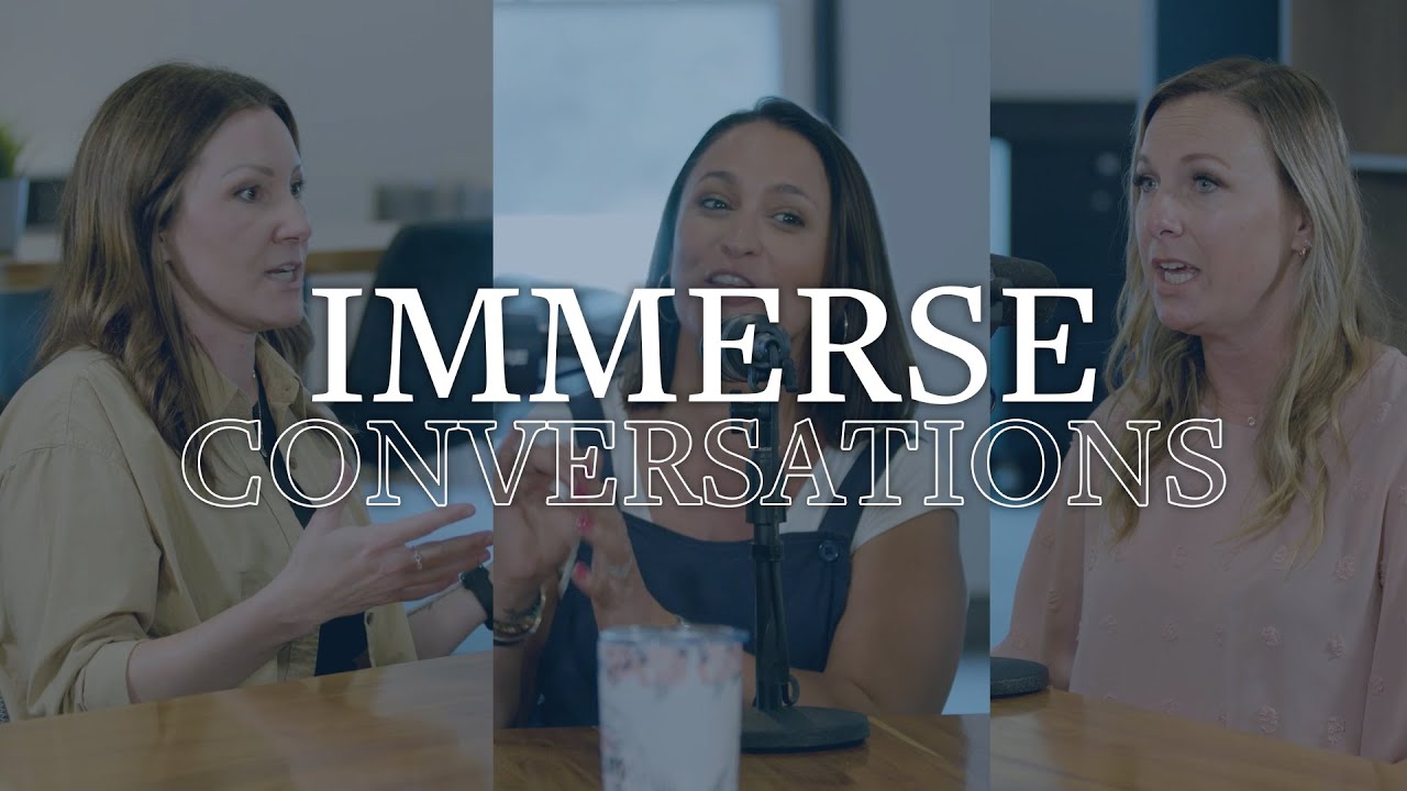 Immerse Conversations featuring Jen Smale. Rachel Culver, and Nikki ...