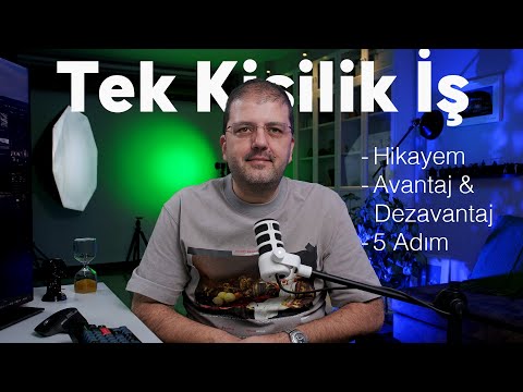 Kendi İşini Kurmak: Tek Kişilik İş Modeli - Solo Girişimcilik Rehberi (Avantajlar & Dezavantajlar)