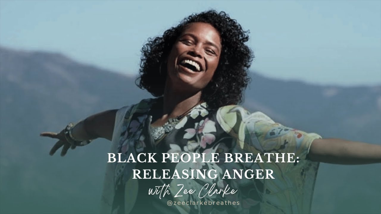 Black People Breathe: Releasing Anger - YouTube