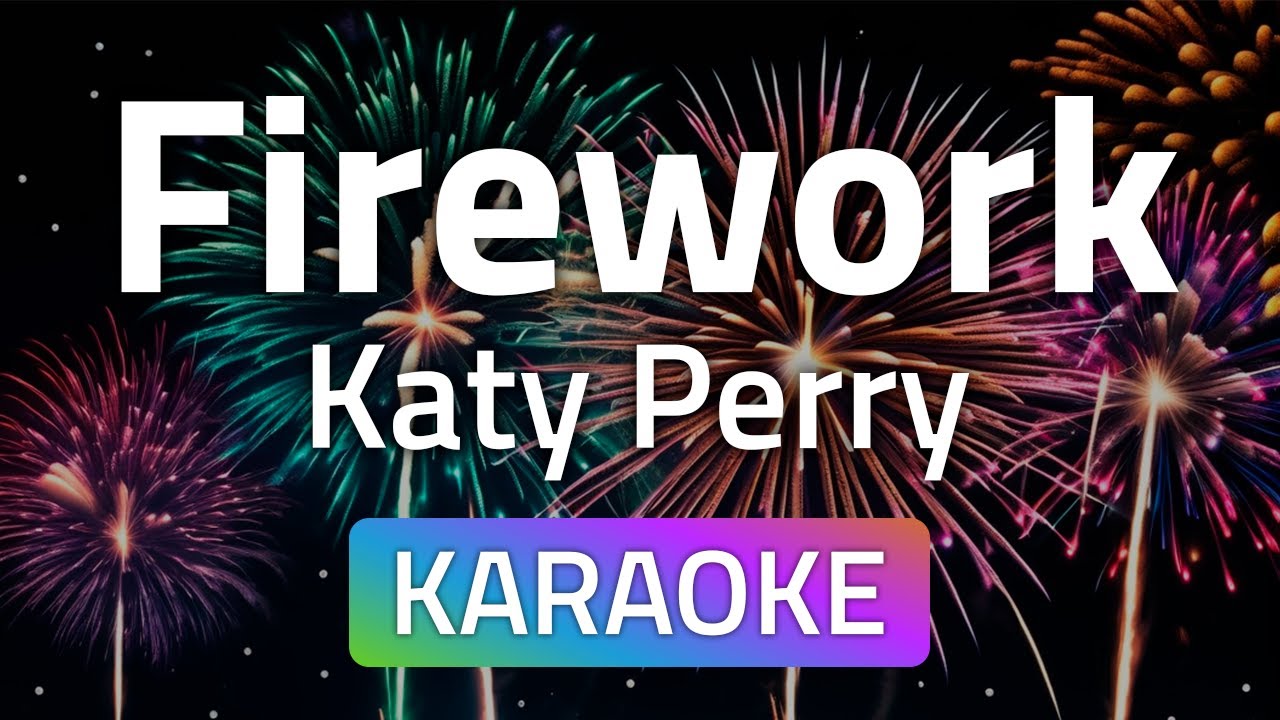 Katy Perry - Firework (Karaoke version) - YouTube
