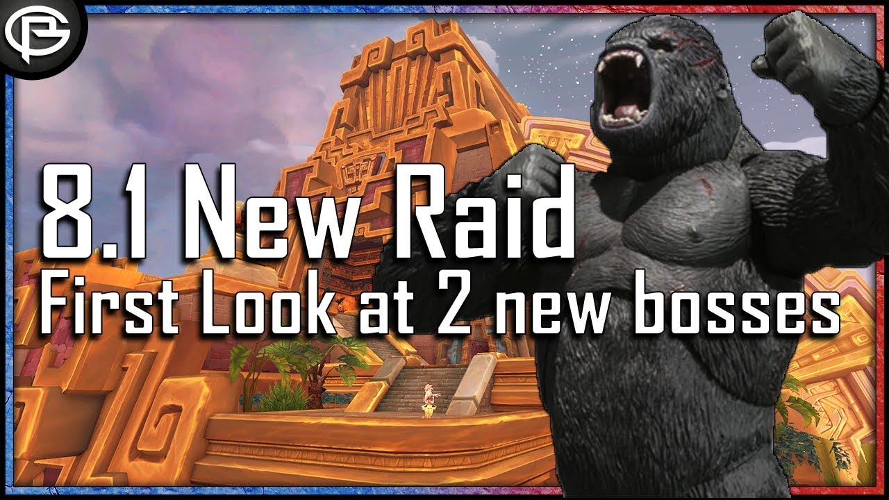 8.1 New Raid! Siege of Zuldazar First Look - YouTube