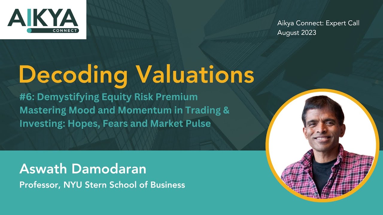 #6 - Decoding Valuations featuring Aswath Damodaran, Professor at NYU ...