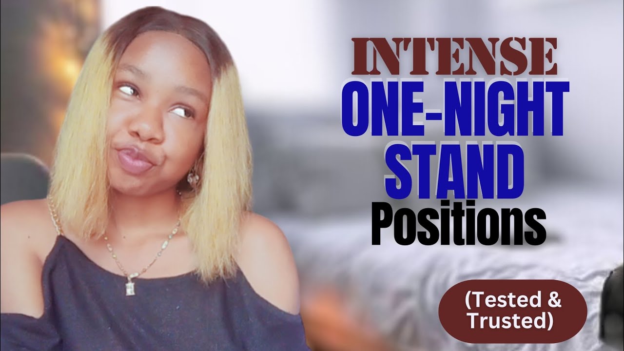 4 Intense Positions for ONE-NIGHT STANDs to Watch Out for | Casual Sx ...