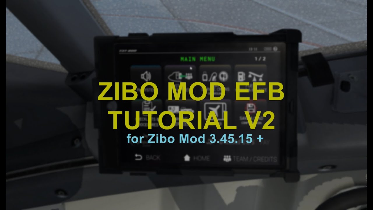 Zibo Mod EFB Tutorial V2 Nor sub - YouTube