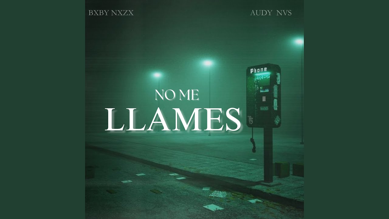 NO ME LLAMES - YouTube