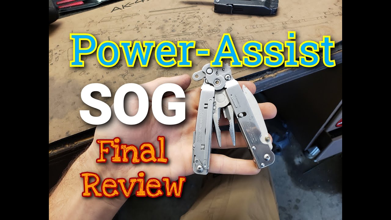 SOG Multitool review of the PowerAssist long term use final thoughts ...