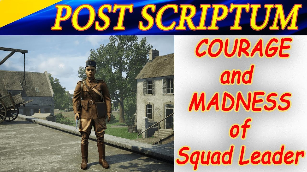 Post Scriptum. Courage and Madness of Squad Leader. Безумие и Отвага Командира отряда. - YouTube