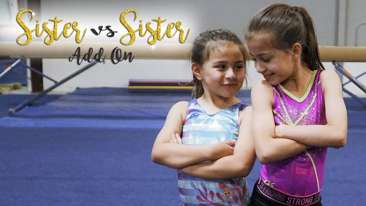 Sister VS Sister Gymnastics Add On Challenge| Sariah SGG - YouTube