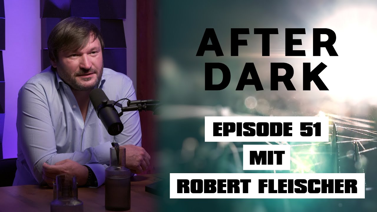 AFTER DARK mit ROBERT FLEISCHER @ExoMagazinTV - YouTube