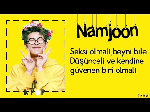 BTS ÜYELERİ NİN İDEAL TİPLERİ